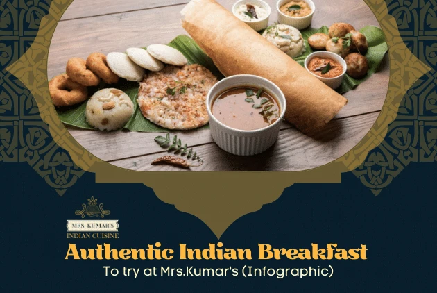 Mrs. Kumar's best South-Indian breakfast dishes (Infographic)