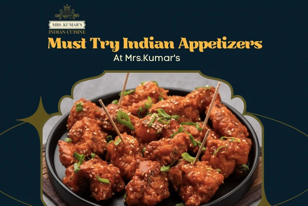 Indian Appetizers To Try At Mrs.Kumar’s (Infographic)